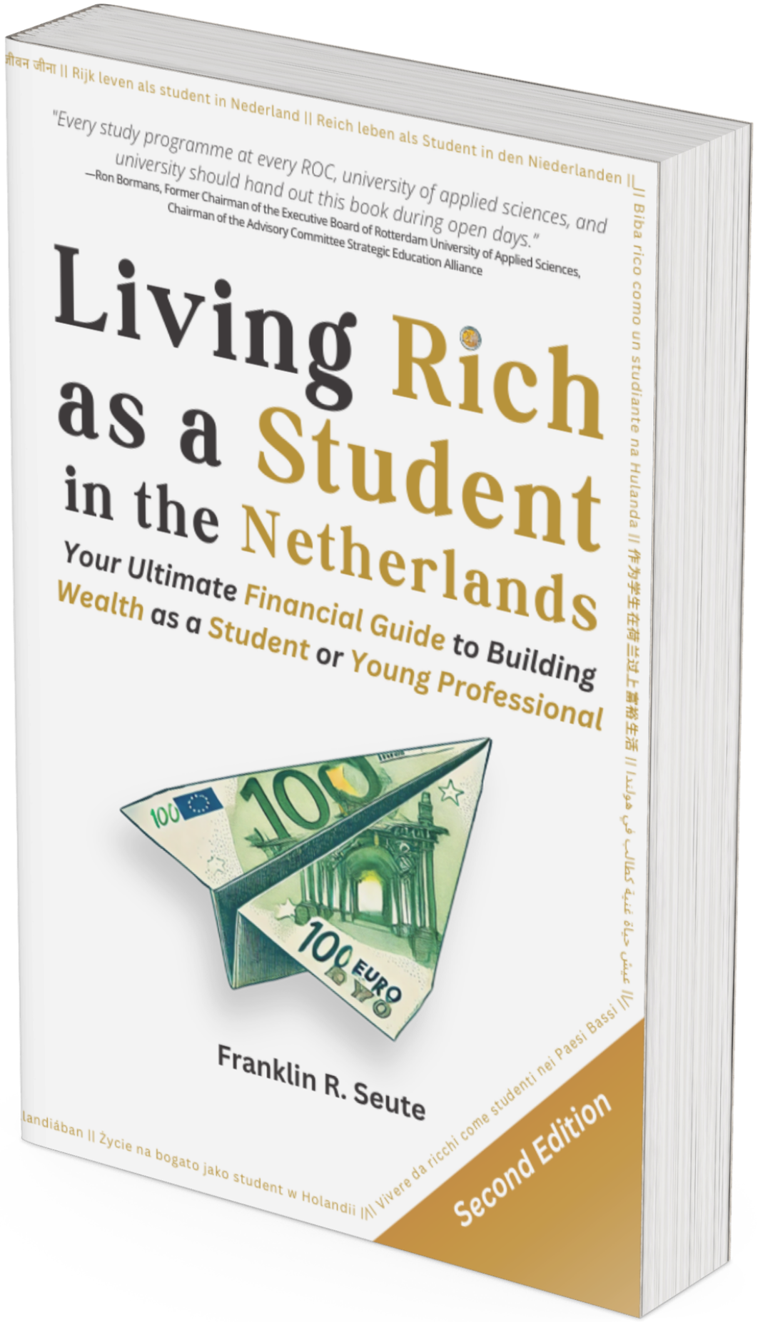 Living Rich as a Student in the Netherlands